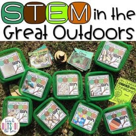STEM in the Great Outdoors: Engage Your Children - Teach Outside the Box