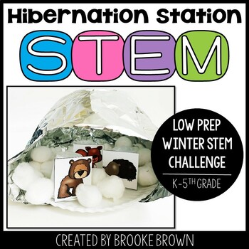 Hibernation Station STEM Challenge (Winter STEM Activity) - Animals in ...